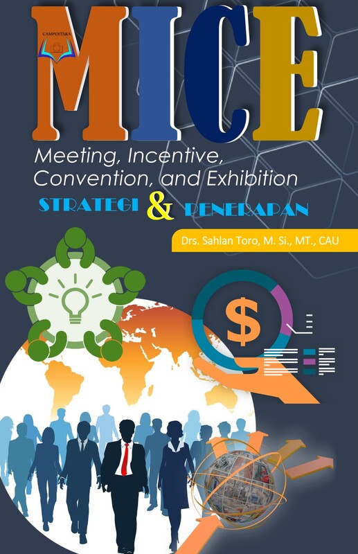 Meeting, Incentive, Convention, and Exhibition - PENERBIT CAMPUSTAKA